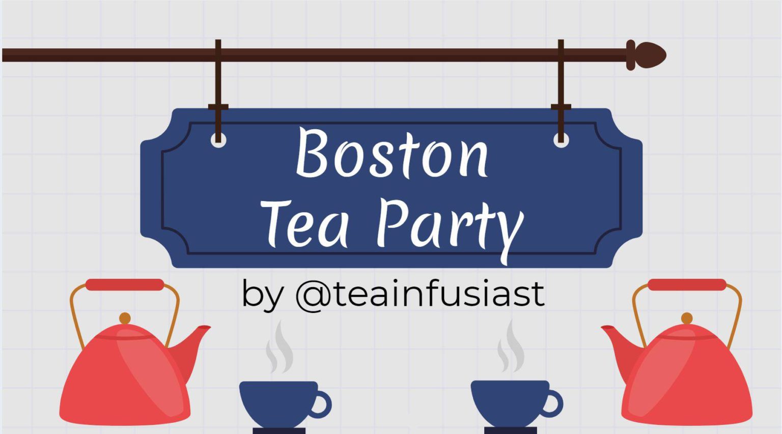 Boston Tea Party - Tea Infusiast